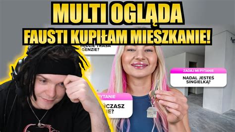 MULTI ogląda FAUSTI KUPIŁAM MIESZKANIE SHOTY YouTube
