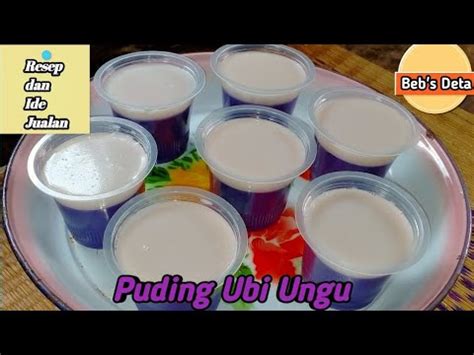 Cara Membuat Puding Ubi Ungu Santan Resep Ide Jualan YouTube
