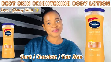 Best Skin Brightening Body Lotion Vaseline Healthy Even Tone Lotion Even Skin Glowy Skin