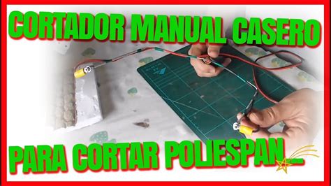 Cortador Manual Casero De Poliespan Y Poliestireno YouTube