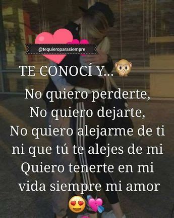 Te conocí y Todo cambio con imágenes Frases bonitas de amor