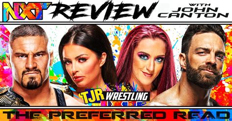 The John Report Wwe Nxt Review Tjr Wrestling