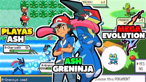 New Pokemon Gba Rom Hack With Mega Evolution Ash Greninja Play As Ash