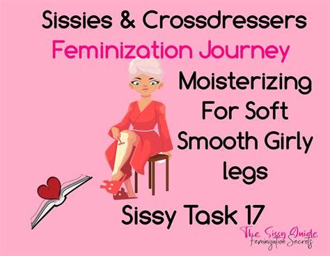 Sissy Task 17 Shaving To Get Smooth Girly Legs Shaving Guide 13 Pages Sissy Crosdresser
