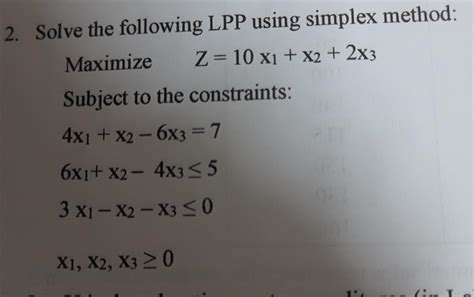 solved 2 solve the following lpp using simplex method