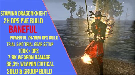 Powerful H Stamina Dragonknight Build For Eso Dps Pve Baneful