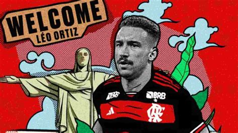 AQUI ESTÁ ELE FLAMENGO ANUNCIA CONTRATAÇÃO DE LÉO ORTIZ