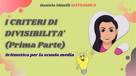 Criteri di divisibilità prima parte YouTube