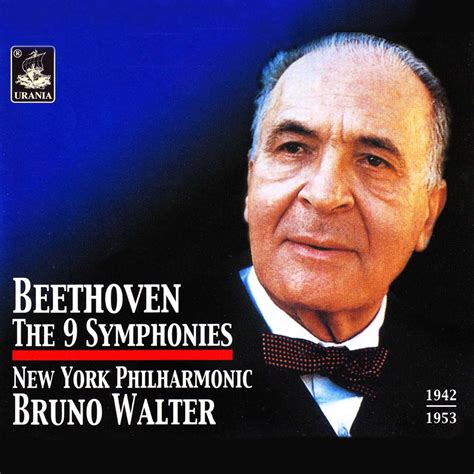 Beethoven The 9 Symphonies By Bruno Walter New York Philharmonic On