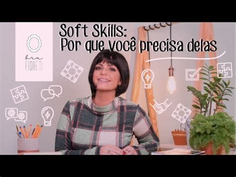 Soft Skills o que são e por que você precisa delas YouTube