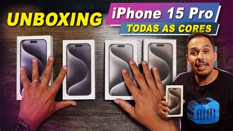 Todas As Cores Do IPhone 15 Pro UNBOXING YouTube