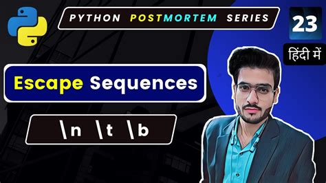 escape sequence in python python backslash python full course in hindi 23 youtube
