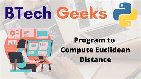 euclidean distance formula python python program to compute euclidean distance btech geeks