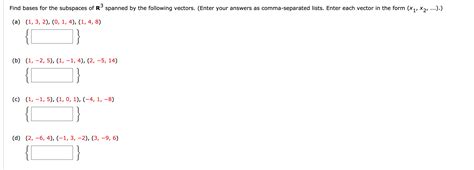 solved find bases for the subspaces of r3 spanned by the