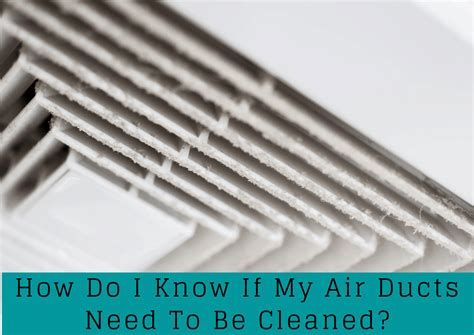 How Do I Know If My Air Ducts Need To Be Cleaned HVAC BOSS