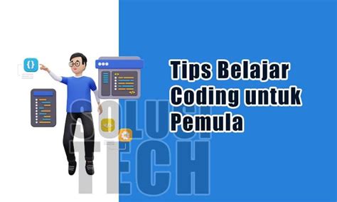Tips Belajar Coding Untuk Pemula