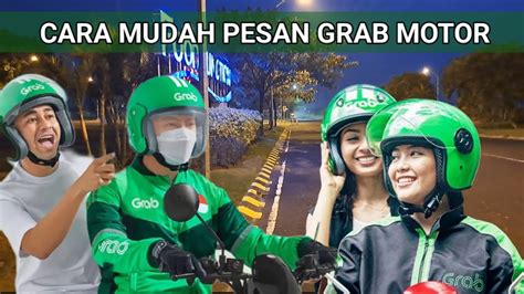 Cara Pesan Grab Motor Grab Bike Terbaru Youtube