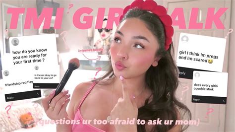 Answering Tmi Girl Talk Questions Ur Too Scared To Ask Ur Mom Youtube