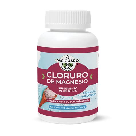 CLORURO DE MAGNESIO SUPER CAPS 100 Cápsulas de 500 mg Pasiguaro