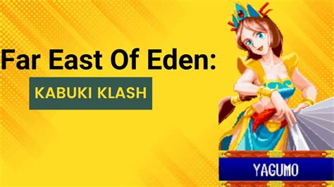 Far East Of Eden Kabuki Klash Youtube
