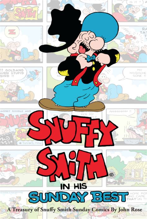 King Features Announces The Publication Of SNUFFY SMITH IN HIS SUNDAY