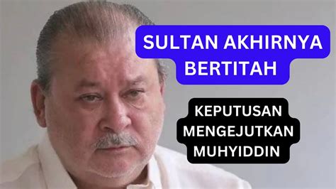 Tak Tahan Lagi AKHIRNYA Sultan Bertitah TAHNIAH ANWAR Keputusan