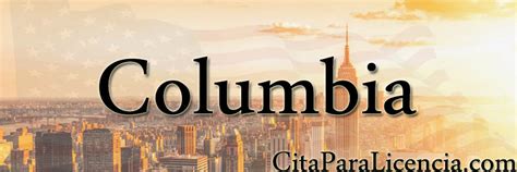 Obtén tu Cita para Renovar la Licencia de Conducir en Columbia