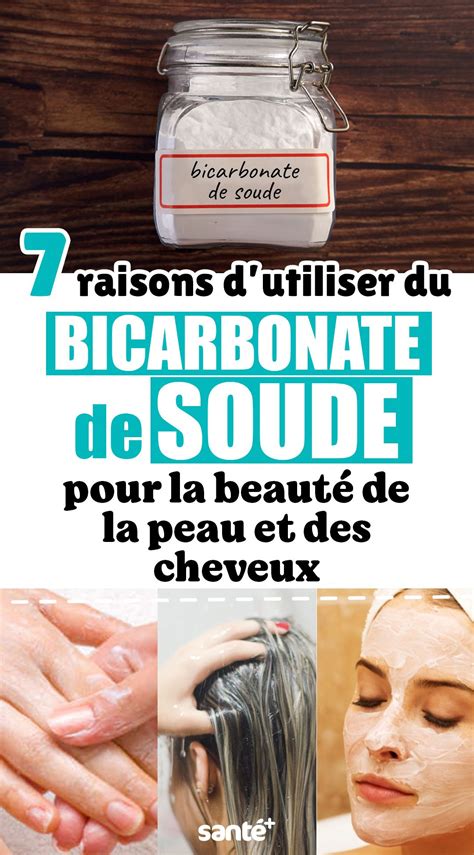 7 raisons dutiliser le bicarbonate de soude pour la beauté de votre