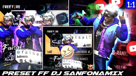 PRESET FF DJ SANFONAMIX HARD TYPE BEAT MENGKANE VIRAL TIKTOK