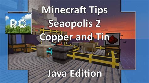 Minecraft Tips Seaopolis 2 Copper And Tin YouTube
