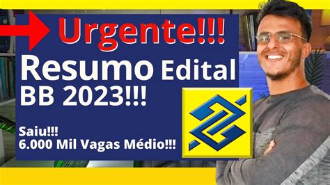 Urgente Saiu Edital Novo Concurso Bb Mil Vagas N Vel M Dio