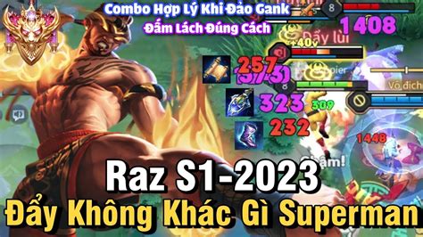 Raz S1 2023 Liên Quân Mobile Cách Chơi Combo Lên Đồ Phù Hiệu Bảng