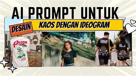 Ai T Shirt Desain Prompt Untuk Ideogram Youtube