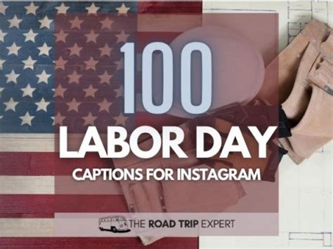 100 Awesome Labor Day Captions For Instagram With Quotes