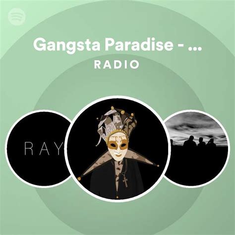 Gangsta Paradise ESH Remix Radio Playlist By Spotify Spotify