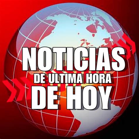 Noticias Hoy