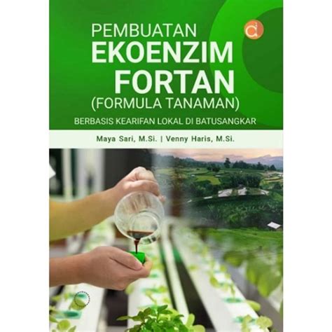 Jual Buku Pembuatan Ekoenzim Fortan Berbasis Kearifan Lokal Maya Sari