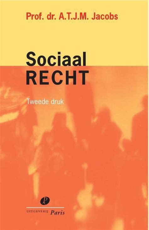 Bol Sociaal Recht 9789077320853 A T J M Jacobs Boeken