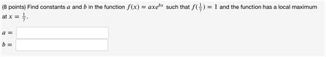 solved 8 points find constants a and b in the function