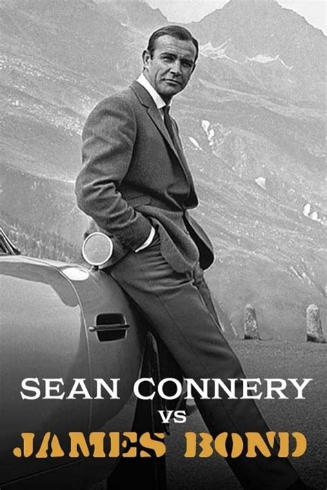 Sean Connery Vs James Bond TV Movie 2022 IMDb
