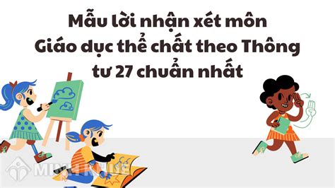 Nhận Xét Môn Giáo Dục Thể Chất Lớp 6 Bí Quyết Đánh Giá Toàn Diện Và