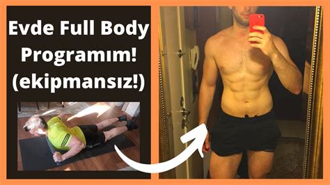 Evde Full Body Antrenman Programı Evde Vücut Geliştir Ekipmana Gerek