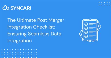 Post Merger Integration Checklist Process Guide Examples