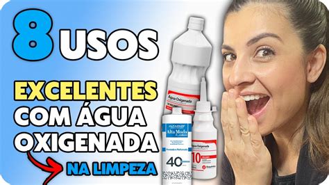 8 USOS EXCELENTES ÁGUA OXIGENADA NA LIMPEZA DA CASA YouTube