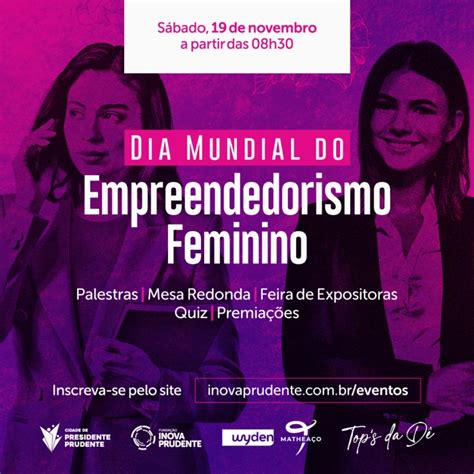 Dia Mundial Do Empreendedorismo Feminino Inova Prudente