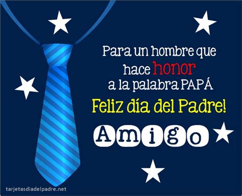 Mensajes Por El D A Del Padre Para Mi Amigo D A Del Padre
