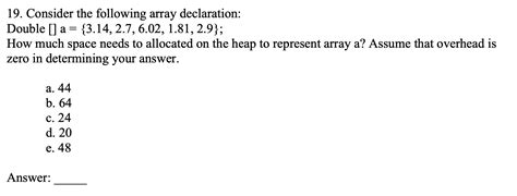 solved 19 consider the following array declaration double