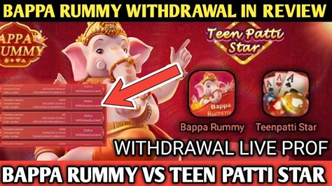 Bappa Rummy Vs Teen Patti Star Withdrawal Live Prof Bappa Rummy