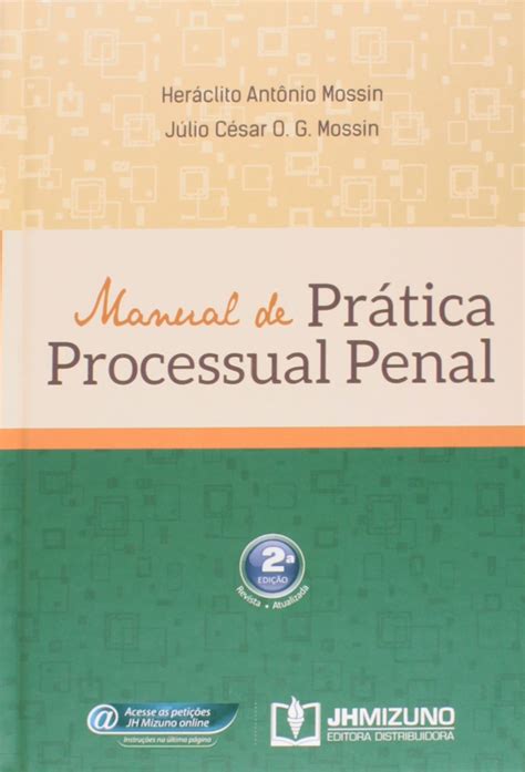 Manual de Prática Processual Penal PDF Heráclito Antônio Mossin