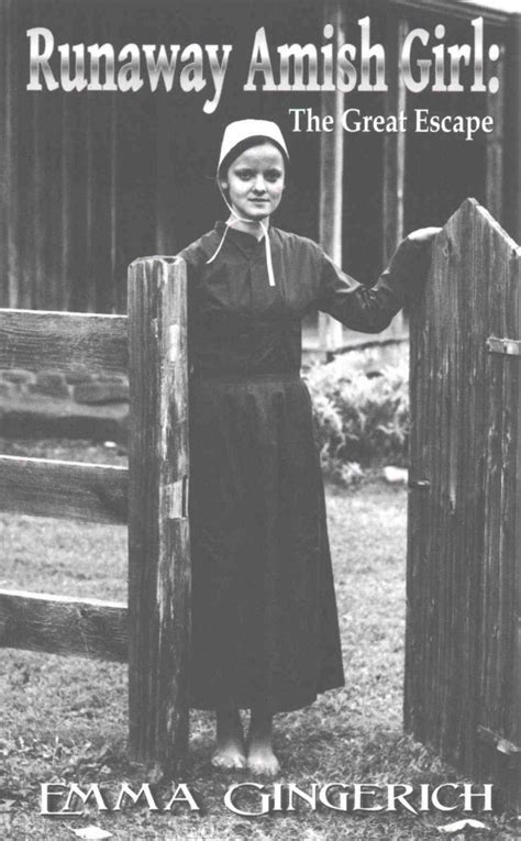 Runaway Amish Girl The Great Escape Gingerich Emma 9781940834030 Books
